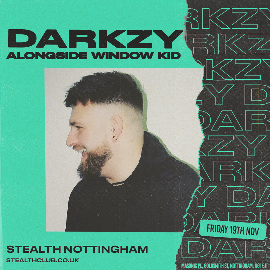 Darkzy & Window Kid at Stealth - Stealth Nightclub