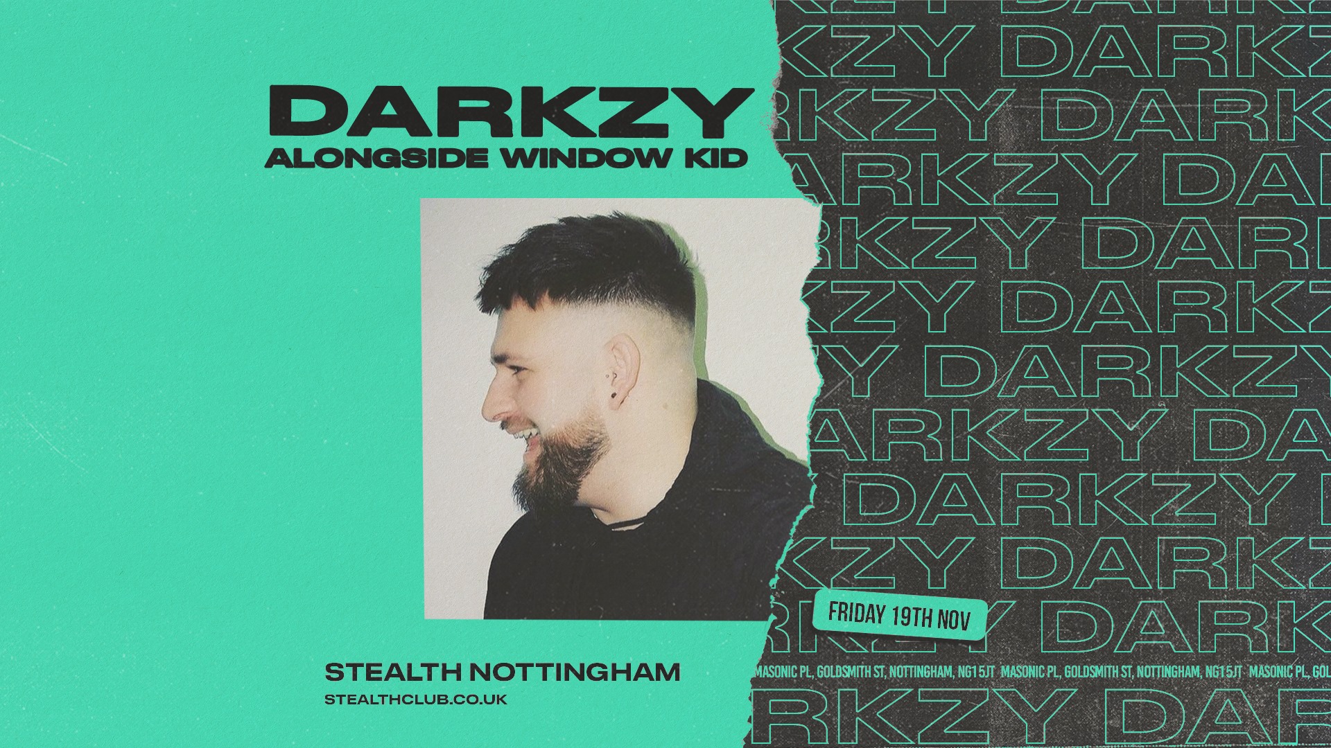 Darkzy & Window Kid at Stealth - Stealth Nightclub
