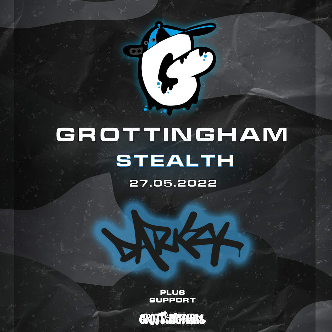 DARKZY & more at Stealth (Grottingham) - Stealth Nightclub