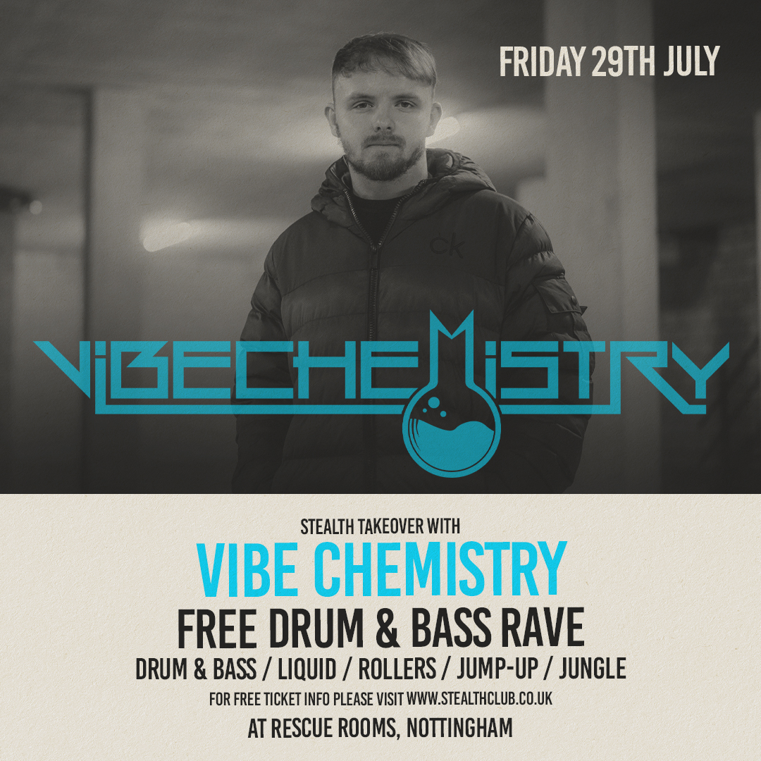 Stealth Takeover with Vibe Chemistry - Free Drum & Bass Rave - Stealth ...