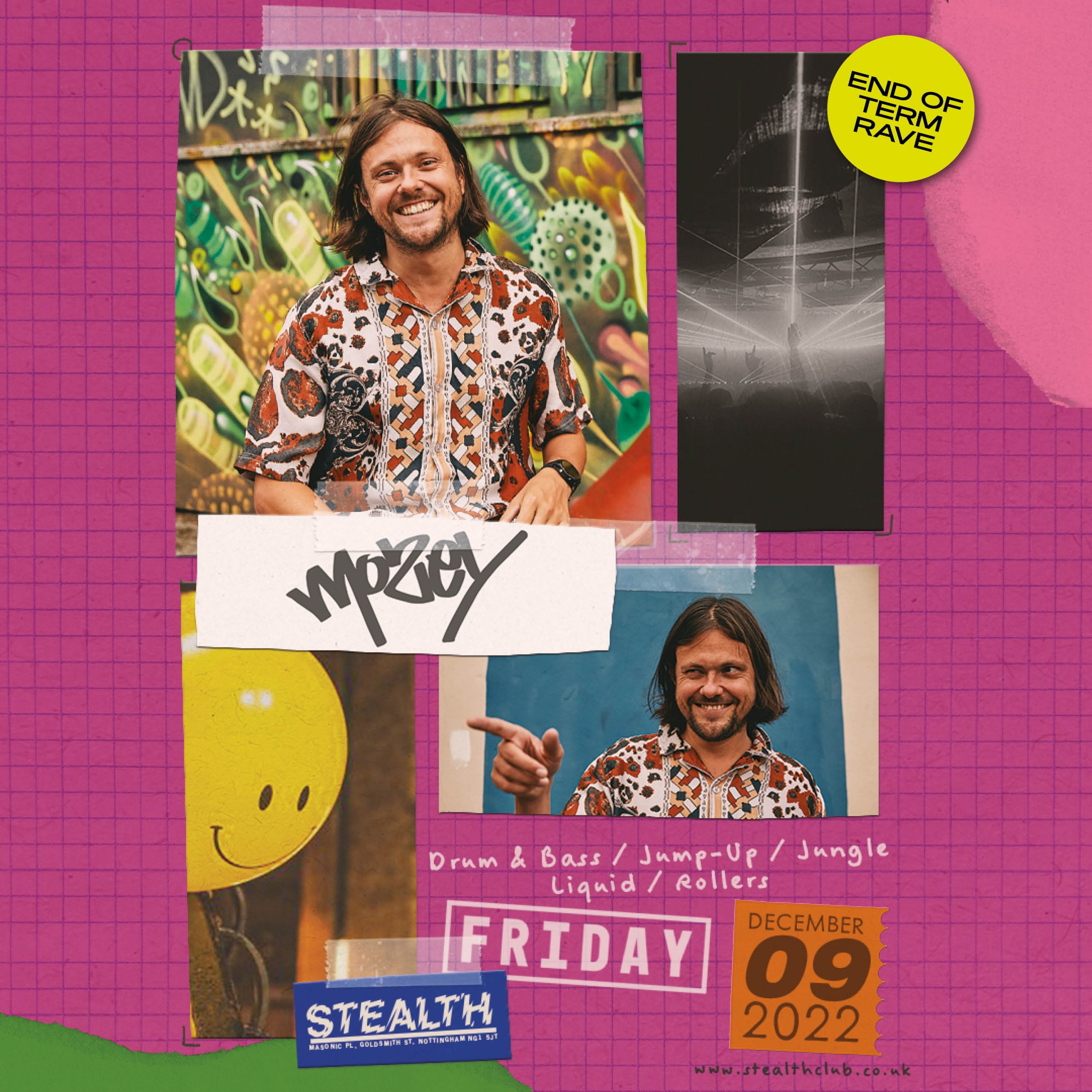 MOZEY at Stealth End of Term DnB Rave - Stealth Nightclub