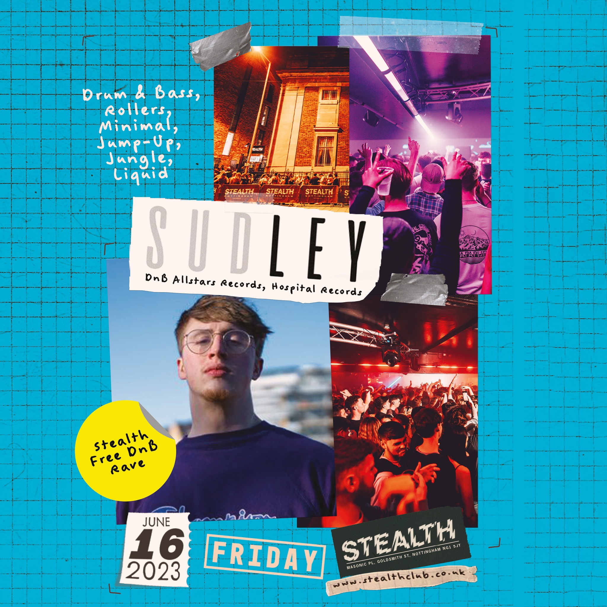 SUDLEY at Stealth FREE DnB Rave - Stealth Nightclub
