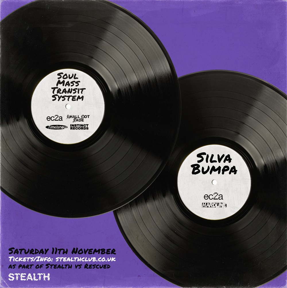 Soul Mass Transit System & Silva Bumpa at Stealth vs Rescued - Stealth ...