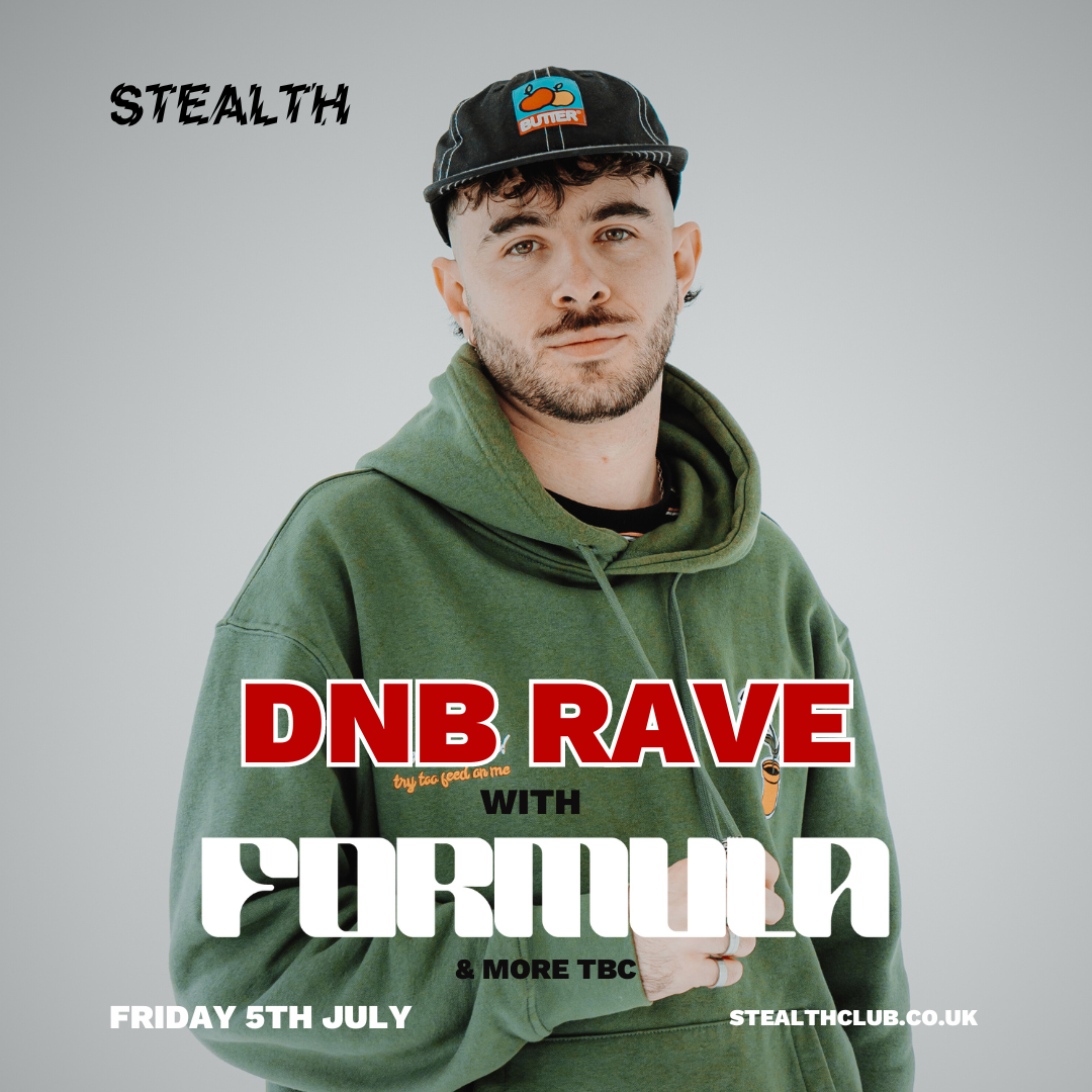 Stealth DnB Rave with FORMULA - Stealth Nightclub