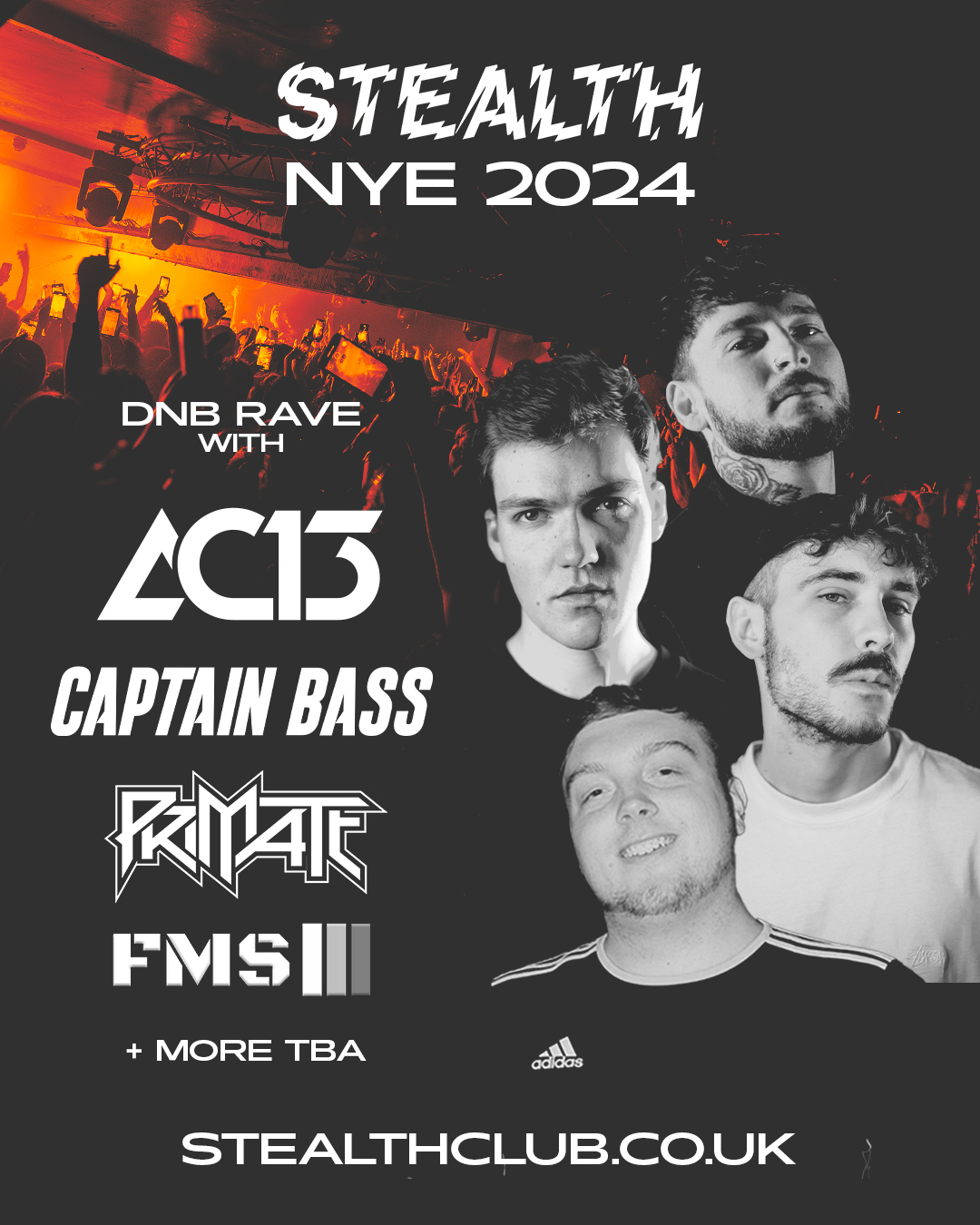 Stealth NYE DnB Rave with AC13, CAPTAIN BASS, PRIMATE, FMS & lots more - Stealth Nightclub