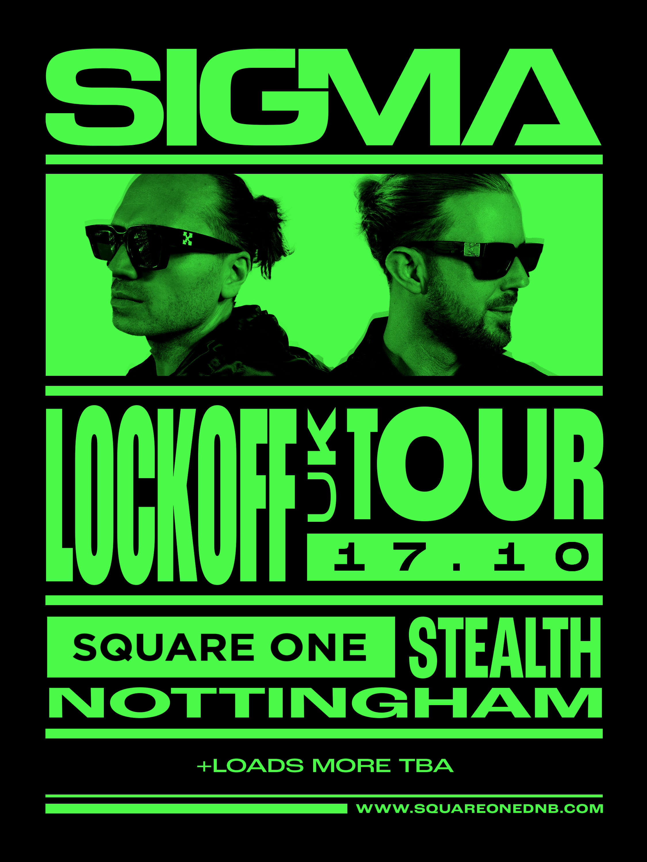 SIGMA - Square One x Stealth - Stealth Nightclub