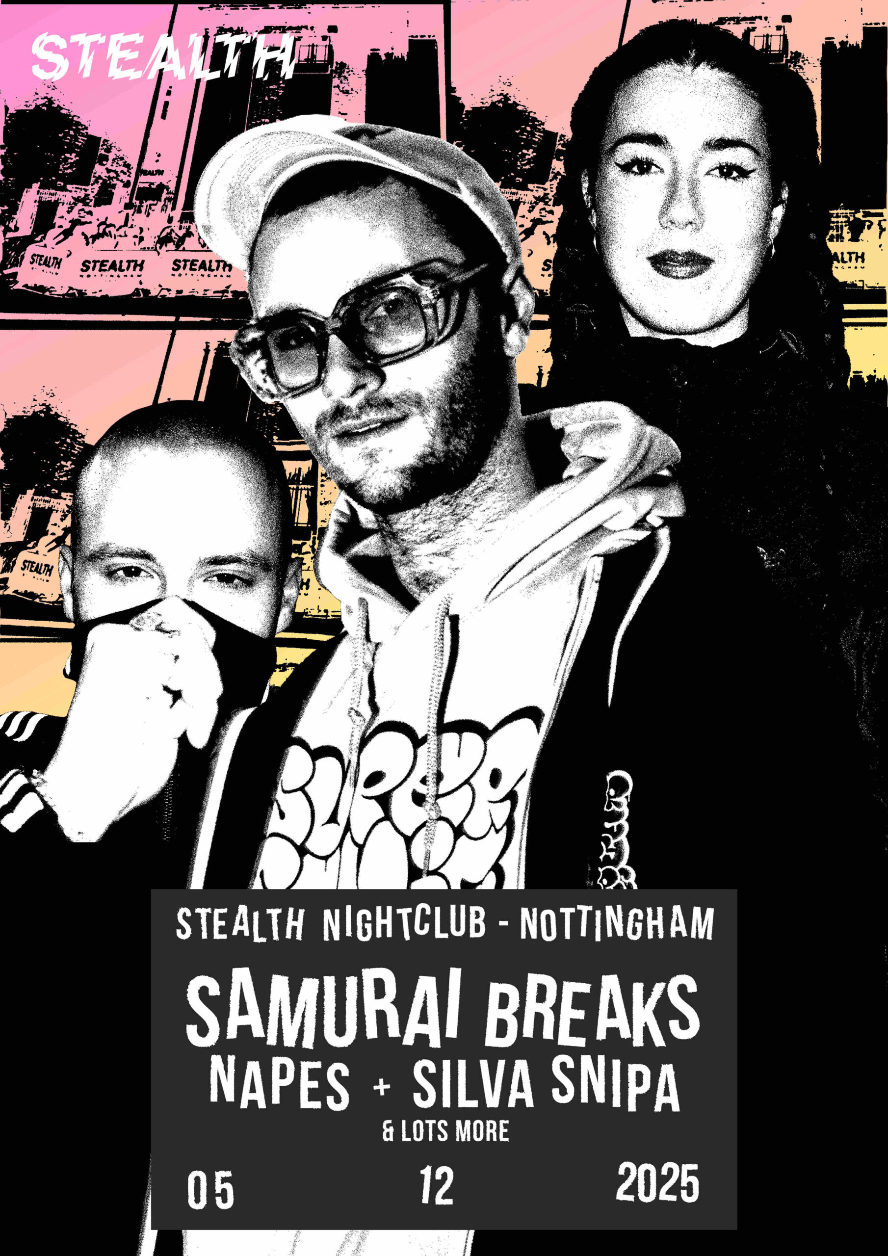 Stealth END OF TERM Rave: SAMURAI BREAKS, NAPES, SILVA SNIPA (Jungle, 160, DnB) - Stealth Nightclub